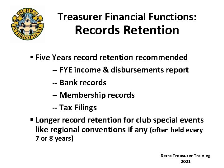 Serra Club Treasurer Training 2021 Serra Treasurer Training