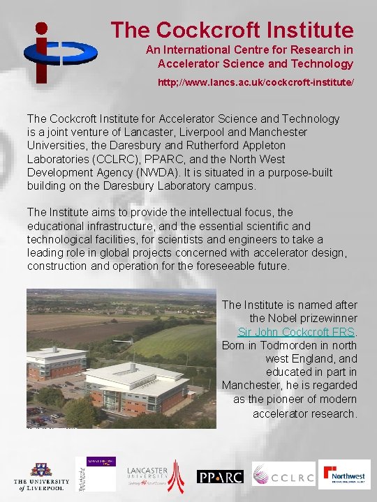 The Cockcroft Institute An International Centre for Research