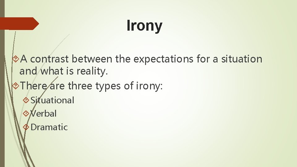 Symbols and Irony in Literature What is a