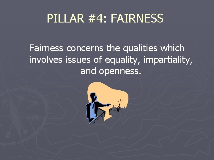 CHARACTER The Six Pillars of Character Al Mozingo