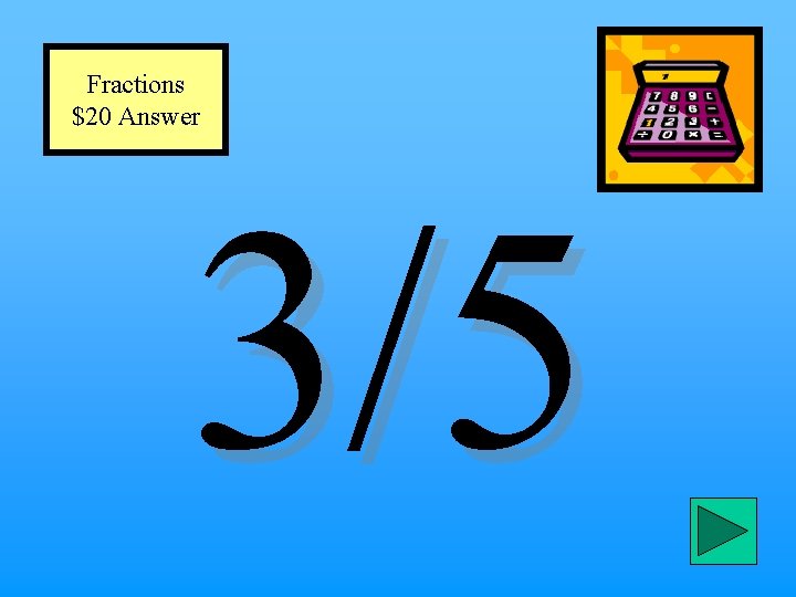 Math Jeopardy Patterns Make a List Fractions Guess