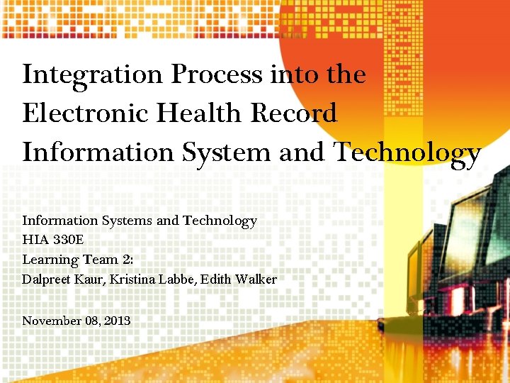 Integration Process into the Electronic Health Record Information