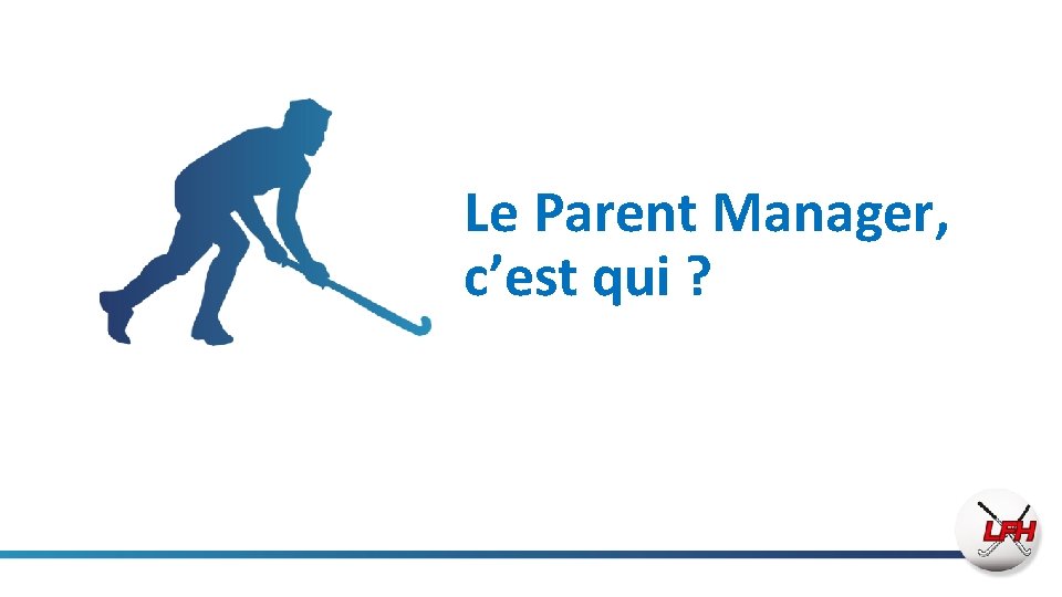Parent Manager Table des matires Intro le Parent