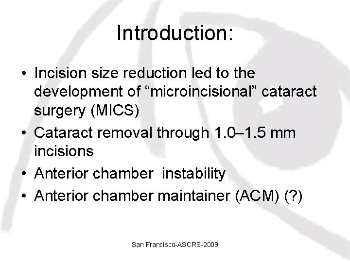 Safety and Efficacy of Bimanual Microincisional Cataract Surgery