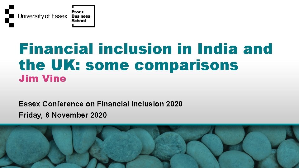 Financial inclusion in India and the UK some