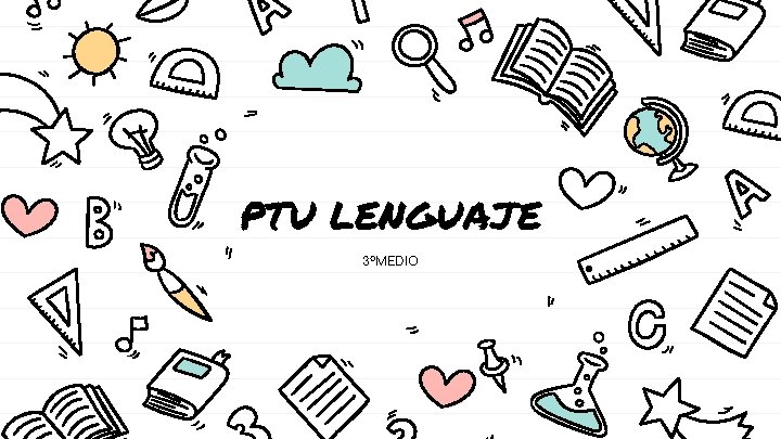 PTU LENGUAJE 3MEDIO RUTA DE APRENDIZAJE Saludos y