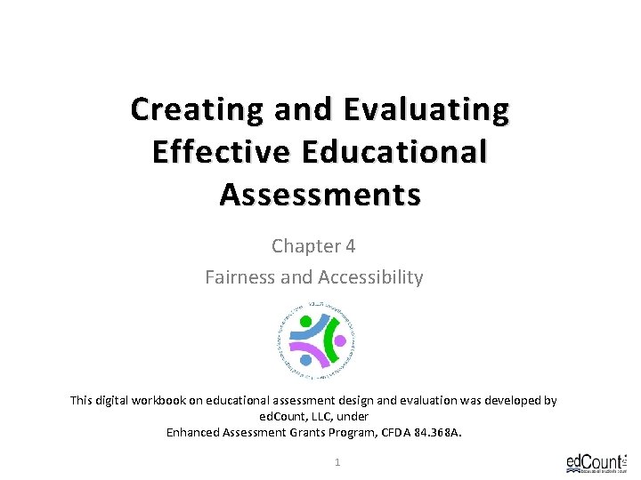 Creating and Evaluating Effective Educational Assessments Chapter 4