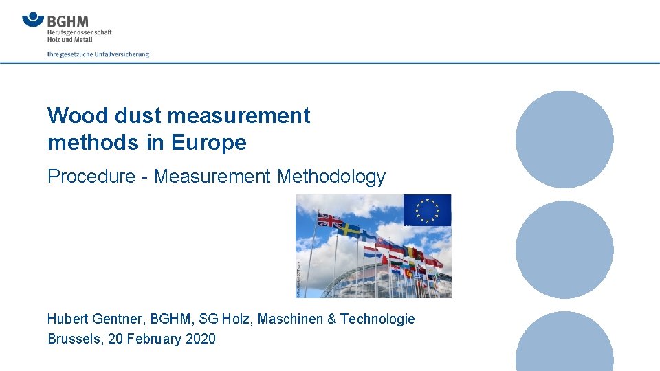 Wood dust measurement methods in Europe Procedure Measurement