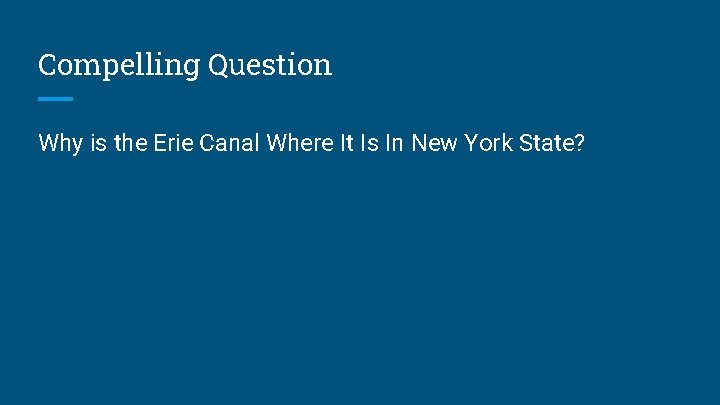 Lesson 6 The Erie Canal in Western New