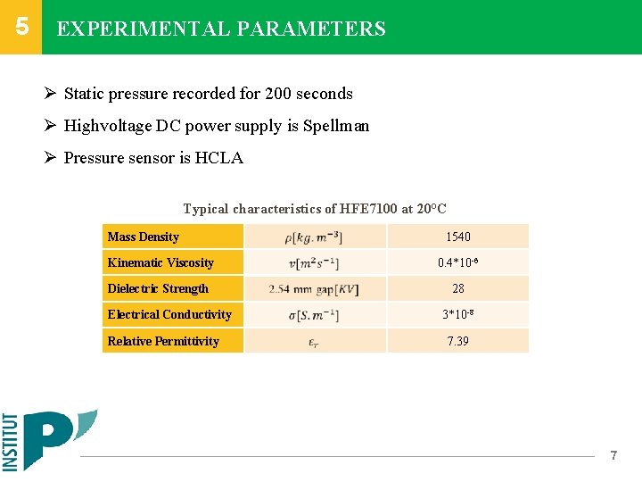 EXPERIMENTAL ANALYSIS OF EHD CONDUCTION PUMP IN DIELECTRIC