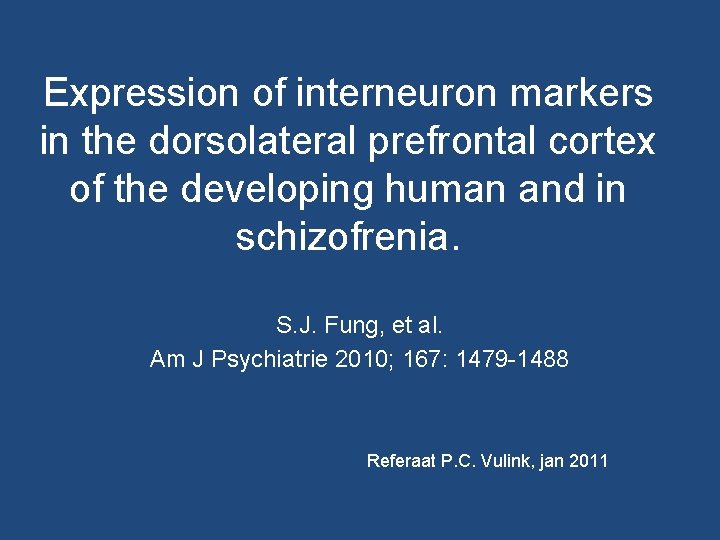 Expression of interneuron markers in the dorsolateral prefrontal