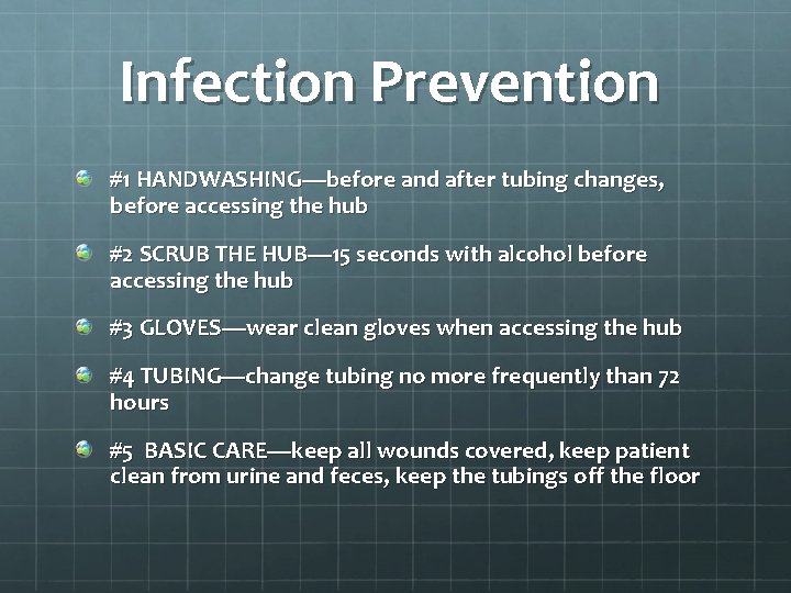Infections and IV Tubing Johanna Dalton Missy Leppard