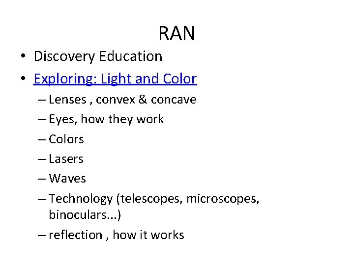 RAN Discovery Education Exploring Light and Color Lenses