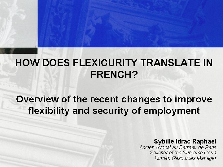 HOW DOES FLEXICURITY TRANSLATE IN FRENCH Overview of