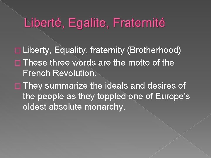 Causes of the French Revolution Libert Egalite Fraternit