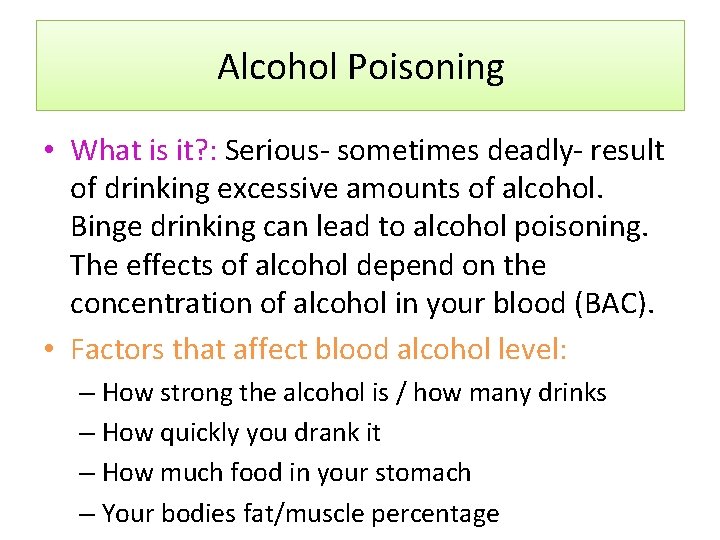 The effects of alcohol abuse Learning Outcome All