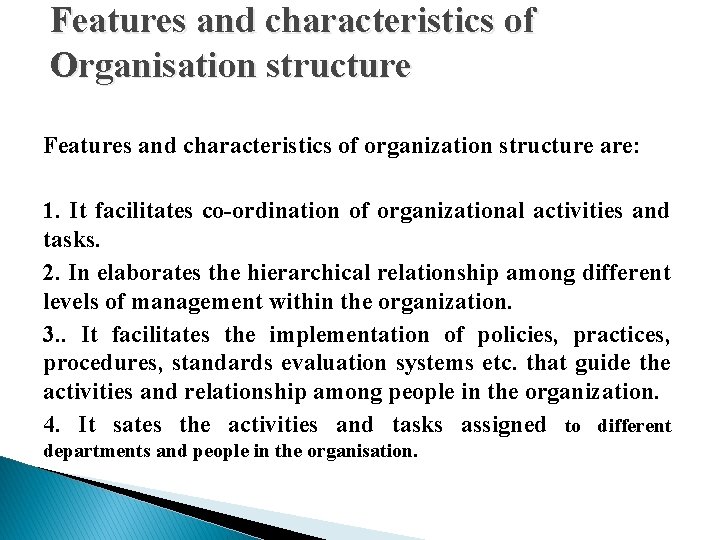 ORGANISATION STRUCTURE BBA gen c 2 SEM TANUJA