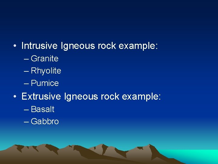 3 2 Igneous rocks form from molten rock
