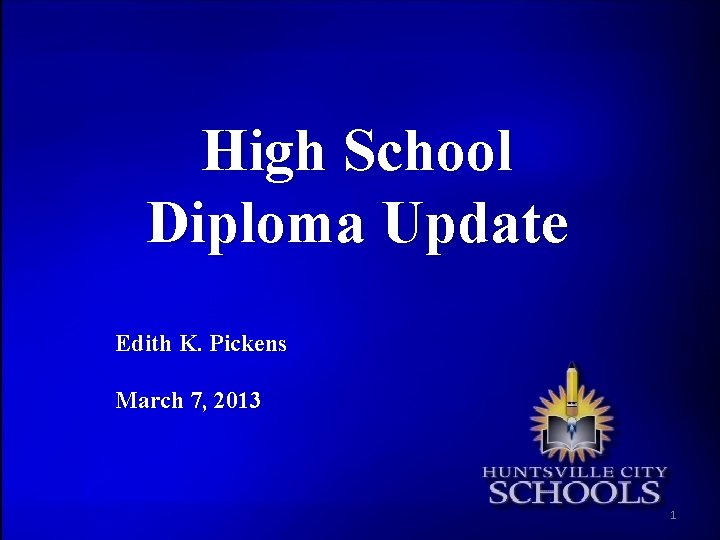 High School Diploma Update Edith K Pickens March