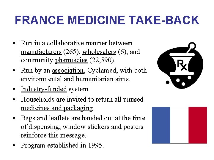 PHARMACEUTICAL TAKEBACK PROGRAM MODELS International programs U S