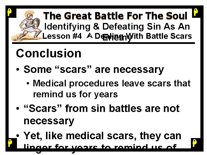 H The Great Battle For The Soul H