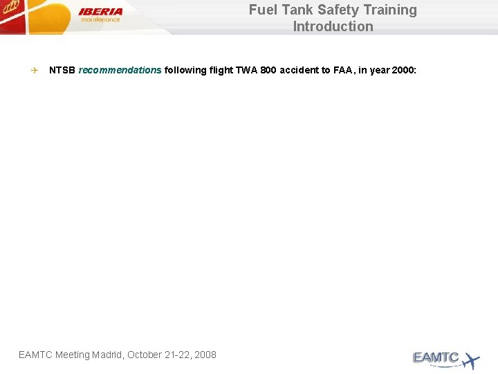 Fuel Tank Safety Training IBERIA Maintenance Training Center