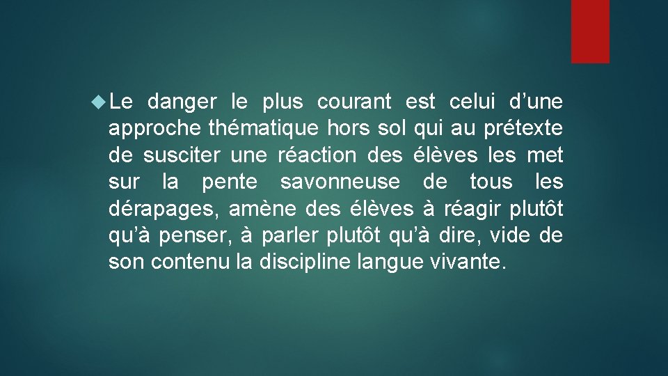 Didactiser un document authentique Un document authentique quest