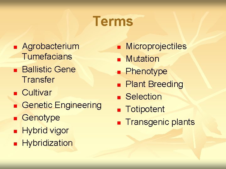 Lesson 5 Using Crossbreeding and Hybrids Next Generation