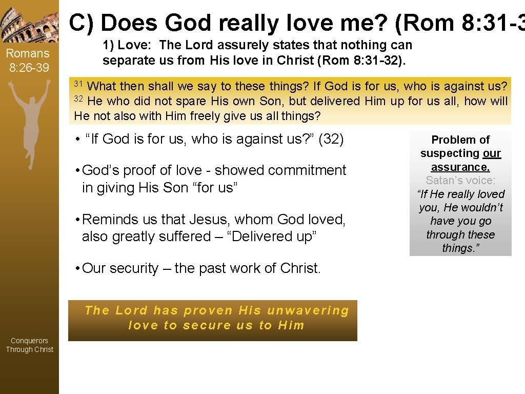 ROMANS Conquerors Through Christ Romans 8 26 39