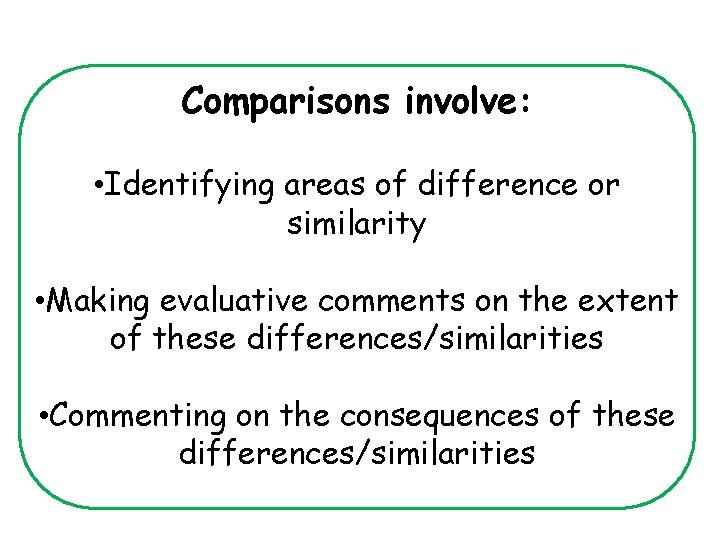 Skill Question Comparison The Comparison question is worth