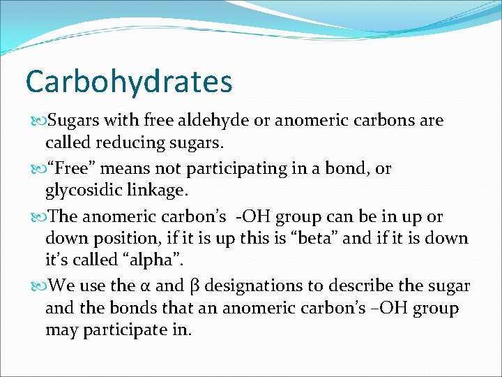 Simple sugars Carbohydrates Basic formula CH 2 On
