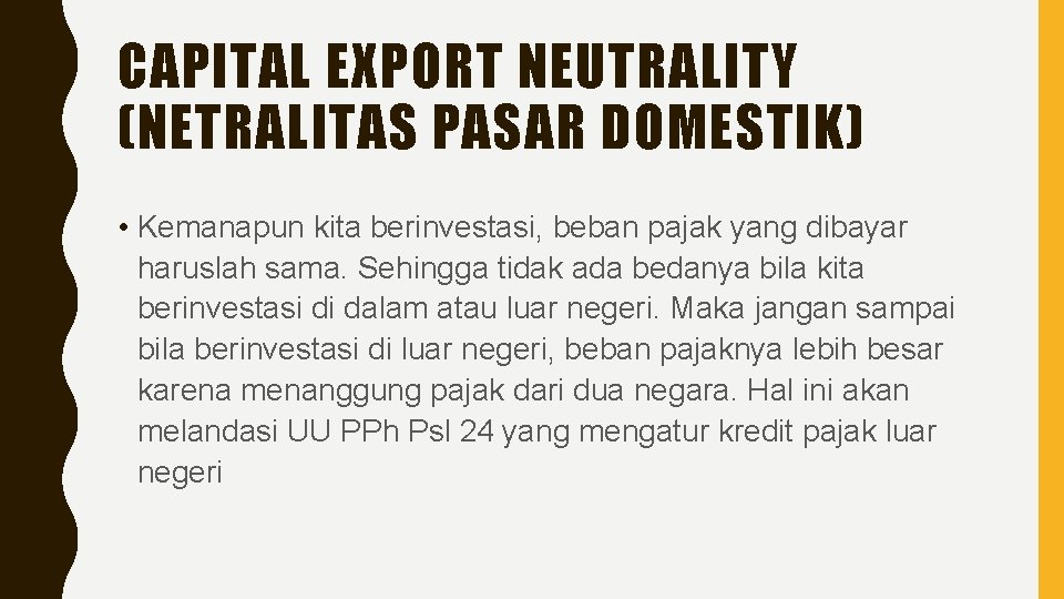 PERPAJAKAN INTERNASIONAL MANAJEMEN PERPAJAKAN ASAS PERPAJAKAN 1 Asas