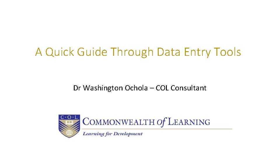 A Quick Guide Through Data Entry Tools Dr