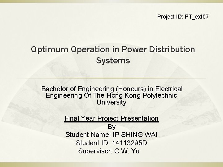Project ID PText 07 Optimum Operation in Power