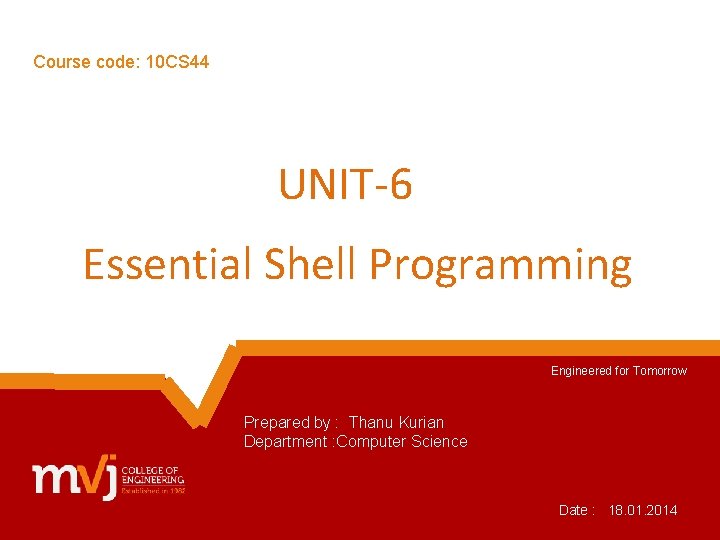 Course code 10 CS 44 UNIT6 Essential Shell