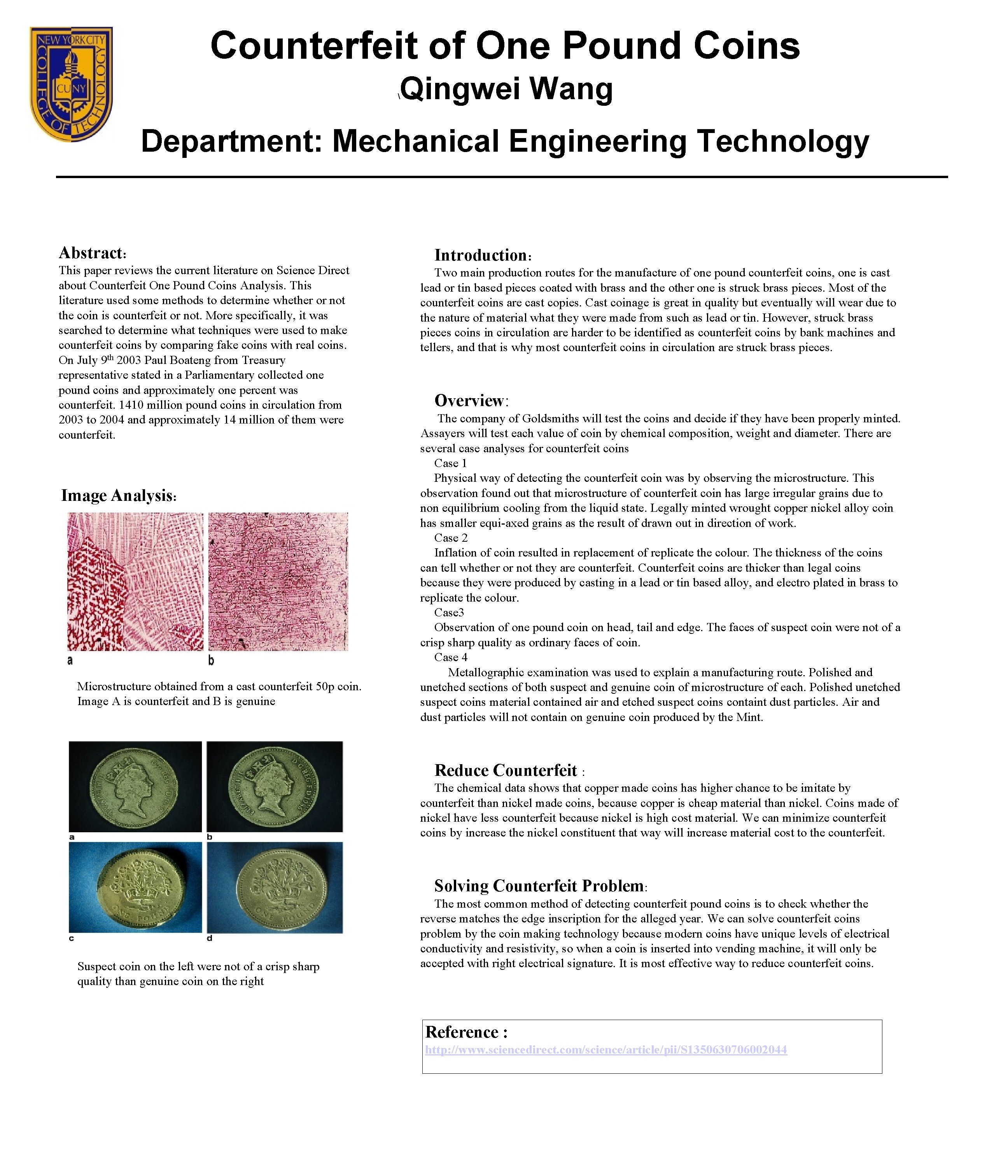 Counterfeit of One Pound Coins Qingwei Wang Department