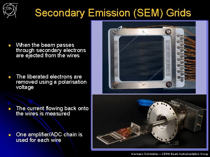 Introduction to Beam Instrumentation Hermann Schmickler CERN Beam