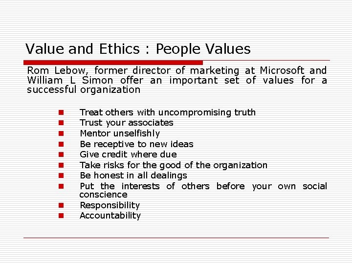 Business Ethics Concept of Attitude o Are preconceived