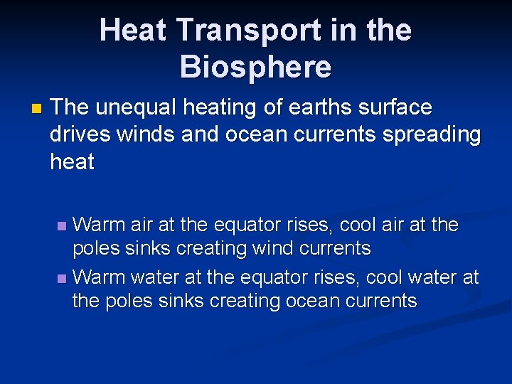 Ecosystems and Communities What is Climate n n
