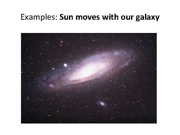 Matter in Motion All objects in the universe