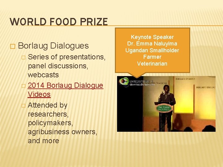 An Overview WORLD FOOD PRIZE GLOBAL YOUTH INSTITUTE