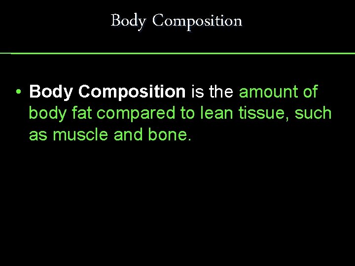 EXERCISE AND FITNESS UNIT 3 The WEIGHT Control