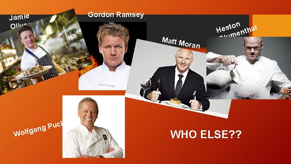 Celebrity chefs Who are they How did they