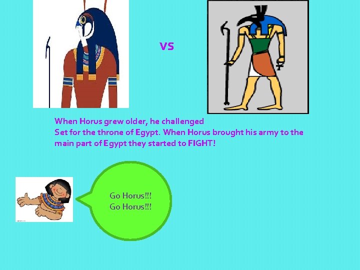 The Rise Of Horus By Ellie And Ryan