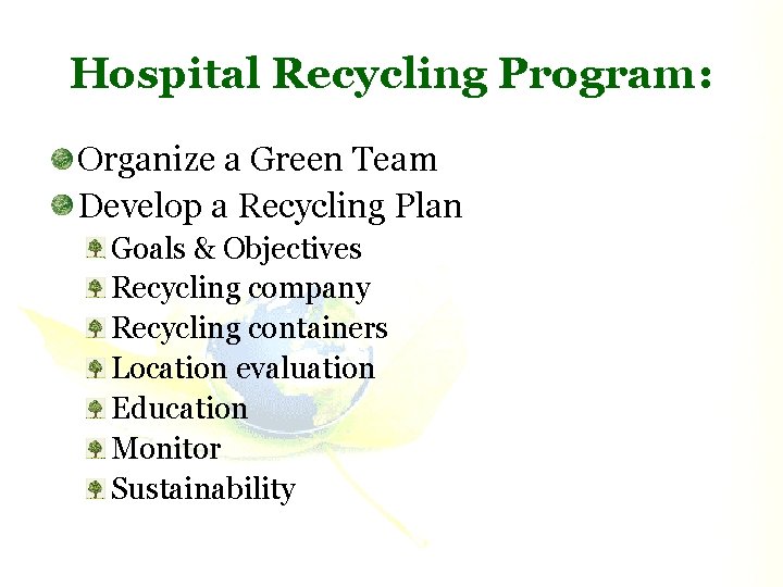Turing Healthcare Green Reduce Reuse Recycle Lisa Scheidelman