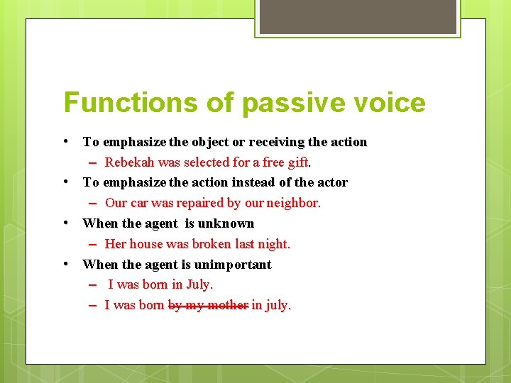 PASSIVE VOICE By FITRI LARASATI WHAT IS PASSIVE