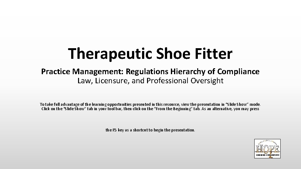 Therapeutic Shoe Fitter Practice Management Regulations Hierarchy of