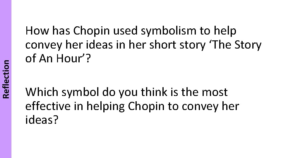 L 6 How has Chopin used symbolism to