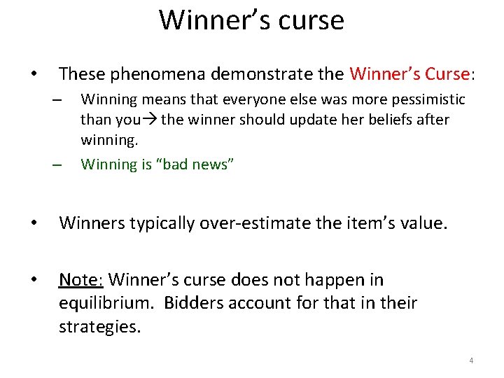 Auction Theory Class 6 Common Values Winners curse