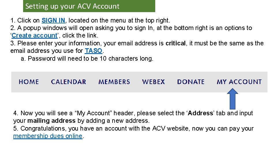 Setting up your ACV Account 1 Click on